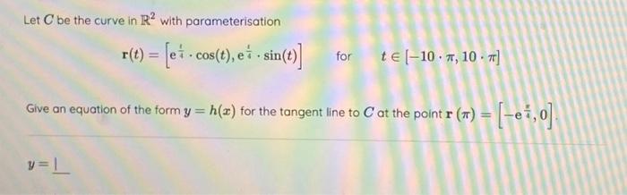 Solved Let \\( C \\) be the curve in \\( \\mathbb{R}^{2} \\) | Chegg.com