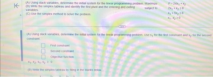 Solved (A) Using slack variables, determine the inital | Chegg.com