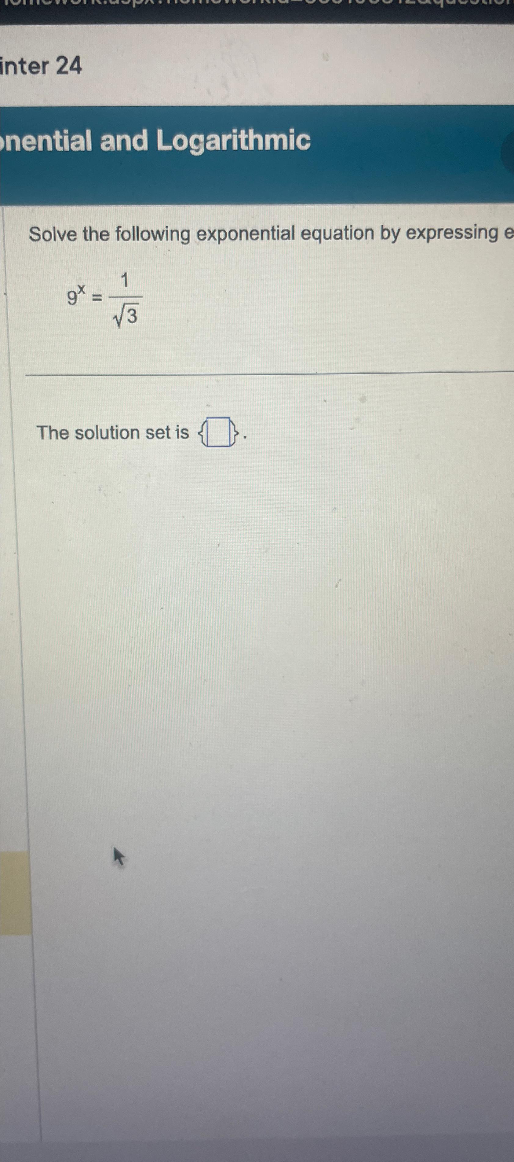 Solved Solve the following exponential equation by | Chegg.com