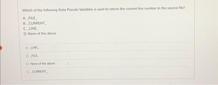 Solved Which of the following Ruby Pseudo Variables is used | Chegg.com