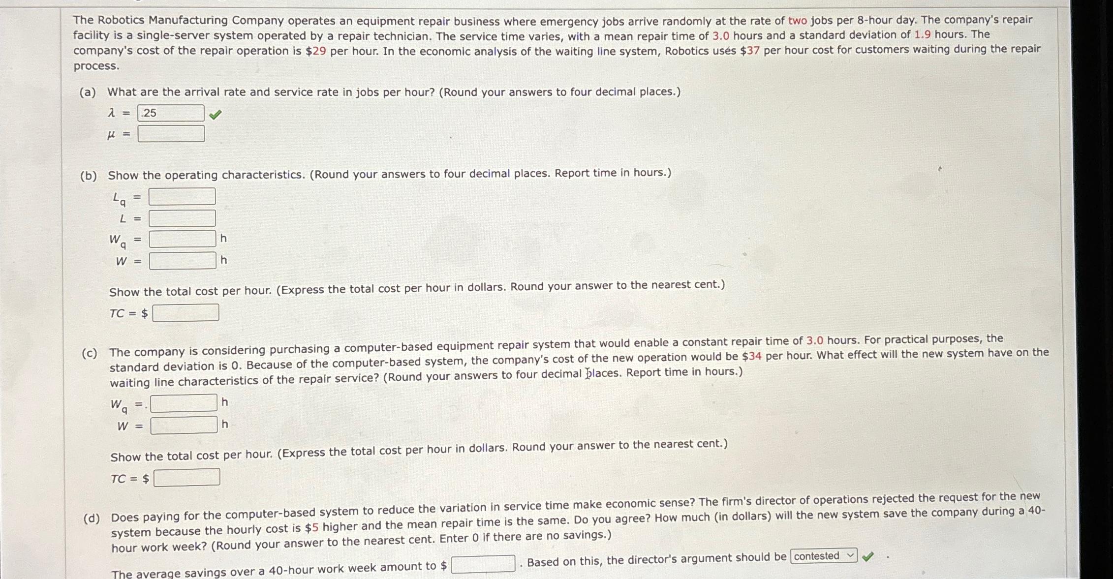 Solved facility is a single-server system operated by a | Chegg.com