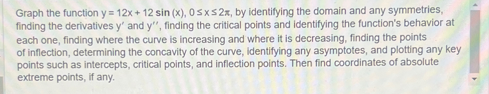 Solved Graph the function y=12x+12sin(x),0≤x≤2π, ﻿by | Chegg.com