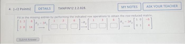 Solved [1338614] R2−3R1[136] −R2[136R1−3R2] | Chegg.com