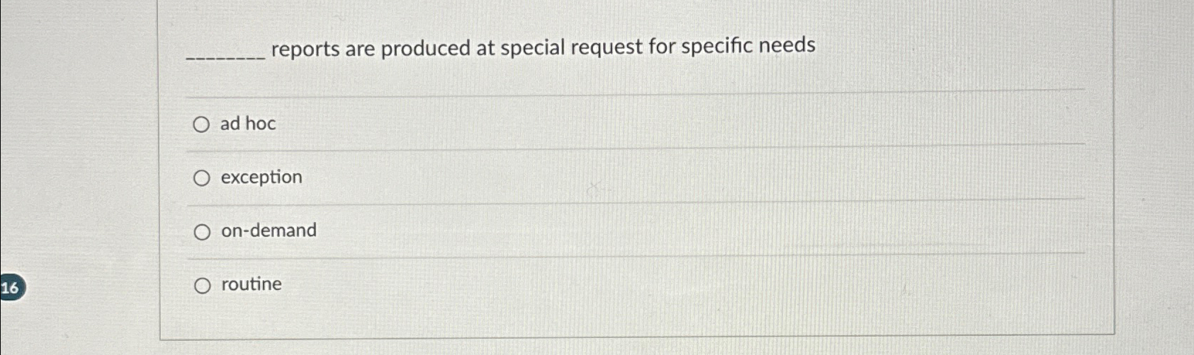 Solved reports are produced at special request for specific | Chegg.com