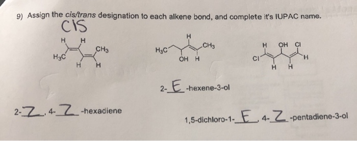 Solved assign cis/trans designation to each alkene bond and | Chegg.com