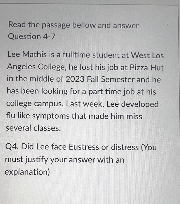 Solved Read the passage bellow and answer Question 4-7 Lee | Chegg.com