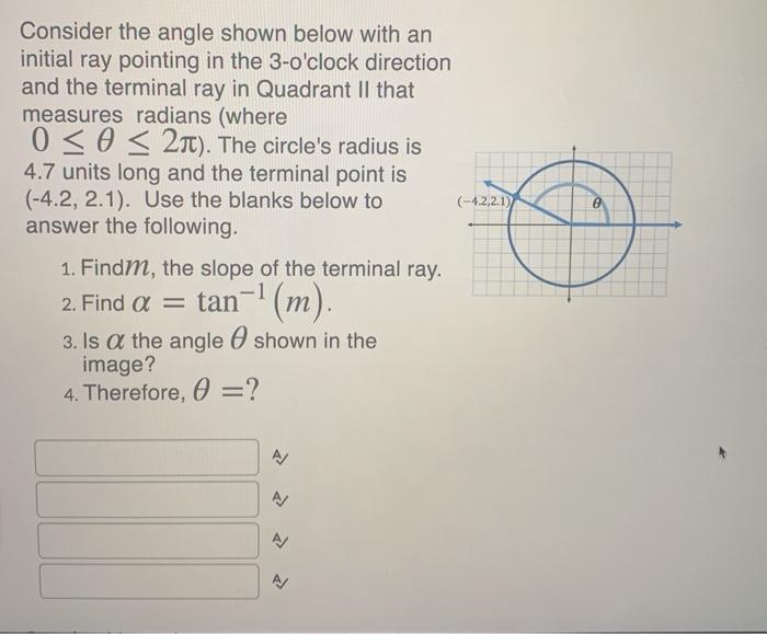 Solved (-4.2.2.1) Consider the angle shown below with an | Chegg.com