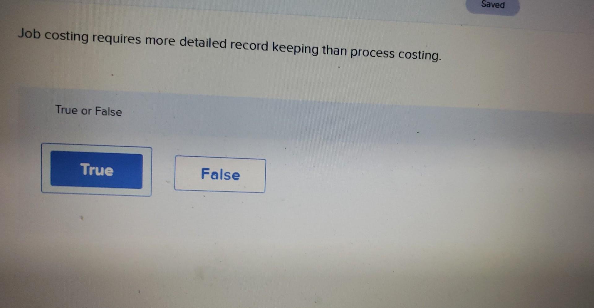 Solved Job costing requires more detailed record keeping | Chegg.com