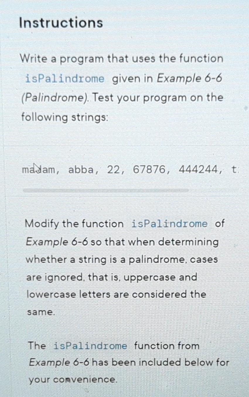 Solved Bool Ispalindrome String Str { Int Length Str