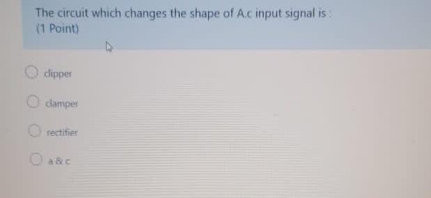 Solved The circuit which changes the shape of Ac input | Chegg.com