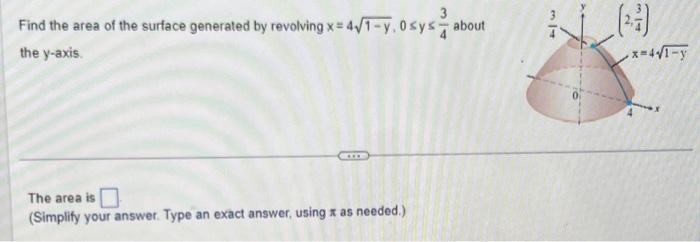Find the area of the surface generated by revolving | Chegg.com