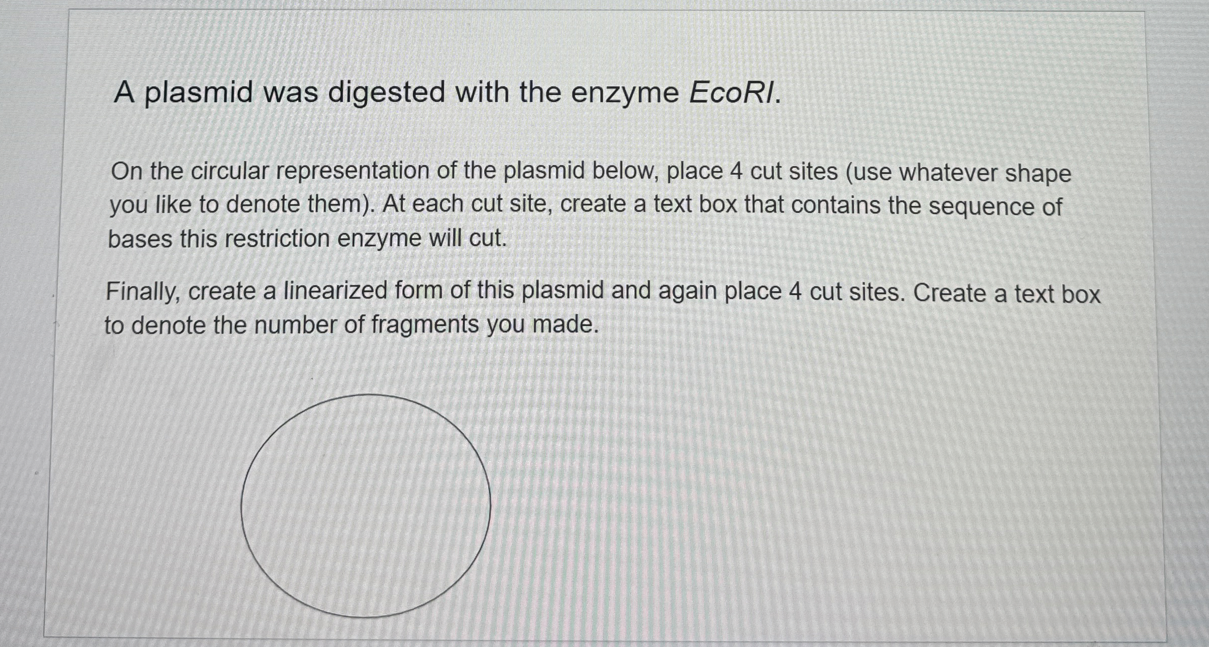 Solved A plasmid was digested with the enzyme EcoRI.On the | Chegg.com