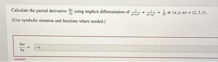 Solved Calculate the partial derivative ∂y∂w using implicit | Chegg.com