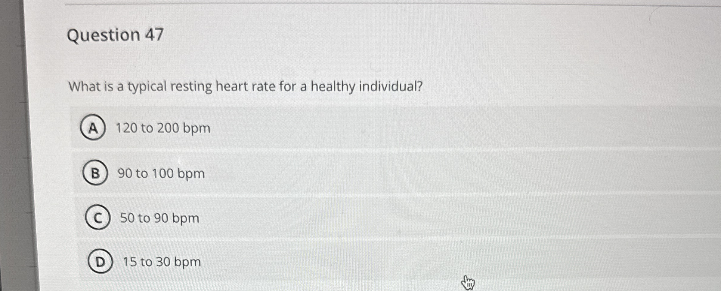 Solved Question 47What is a typical resting heart rate for a | Chegg.com