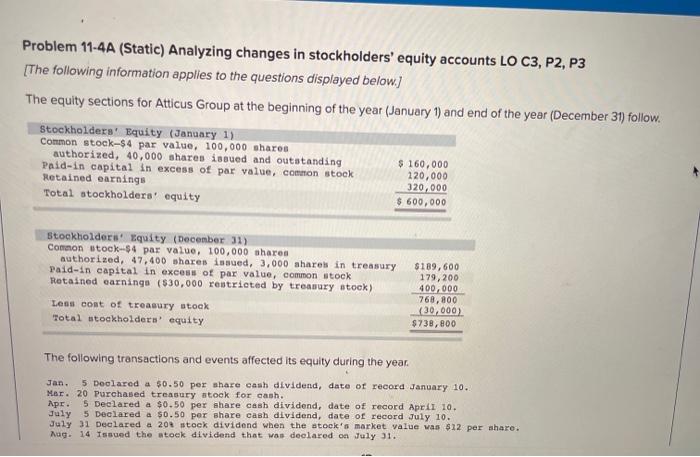 Solved Problem 11-4A (Static) Analyzing changes in | Chegg.com