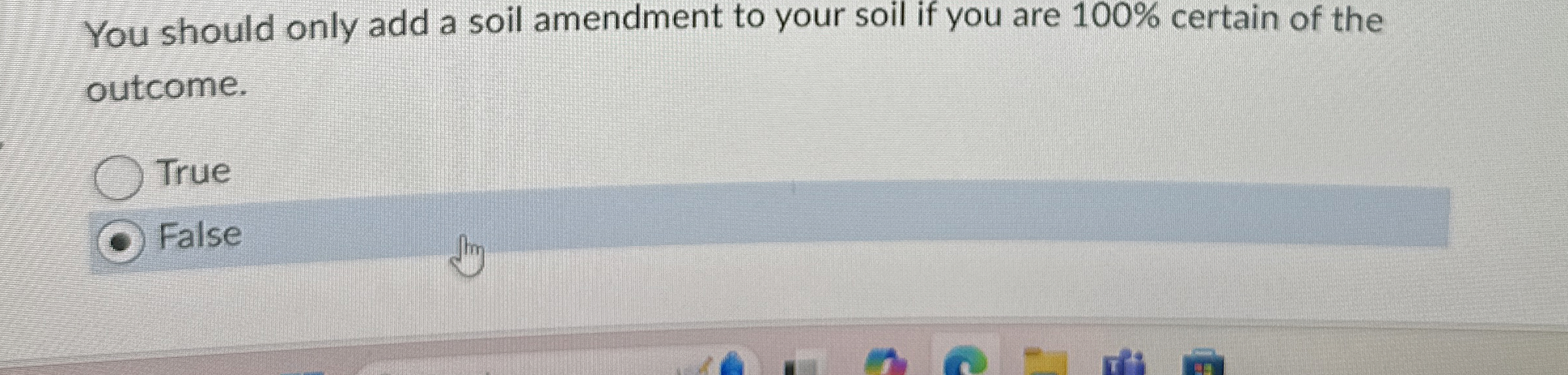 Solved You should only add a soil amendment to your soil if | Chegg.com