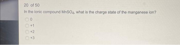 Solved In the ionic compound MnSO4, what is the charge state | Chegg.com