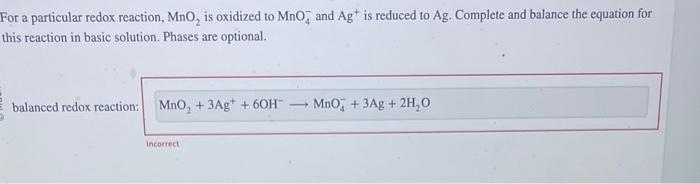 Solved For a particular redox reaction, MnO2 is oxidized to | Chegg.com
