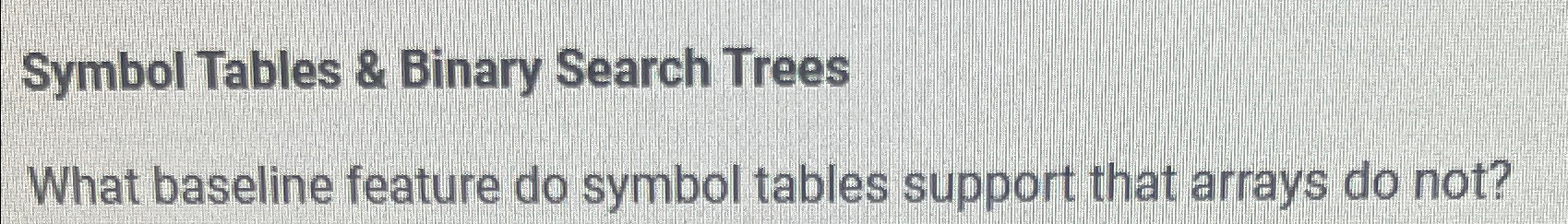 Solved Symbol Tables & Binary Search TreesWhat baseline | Chegg.com