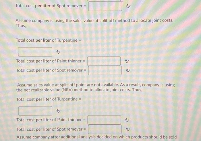 Solved Total cost per liter of Spot remover = Assume company | Chegg.com