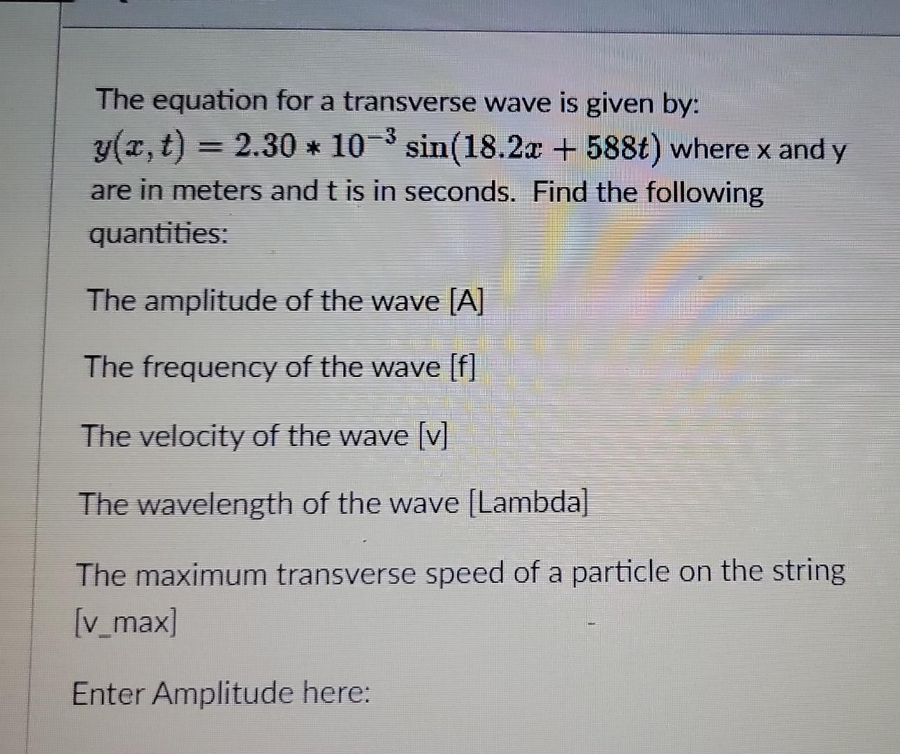 Solved The equation for a transverse wave is given by: y(x, | Chegg.com