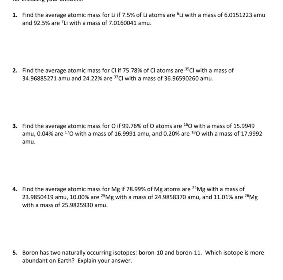Solved 1. Find the average atomic mass for Li if 7.5% of Li | Chegg.com