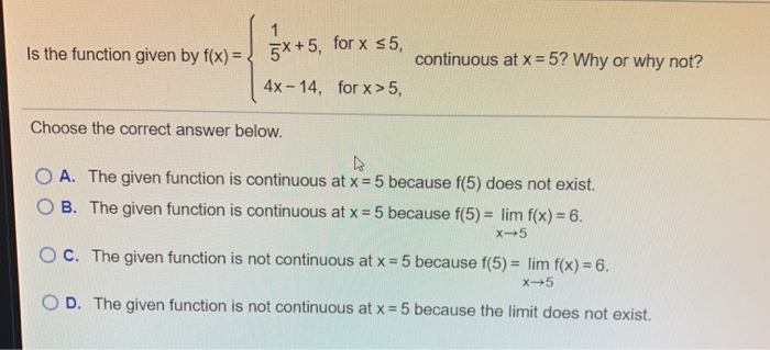 Solved 1 5X+5, for x $5, Is the function given by f(x) = | Chegg.com