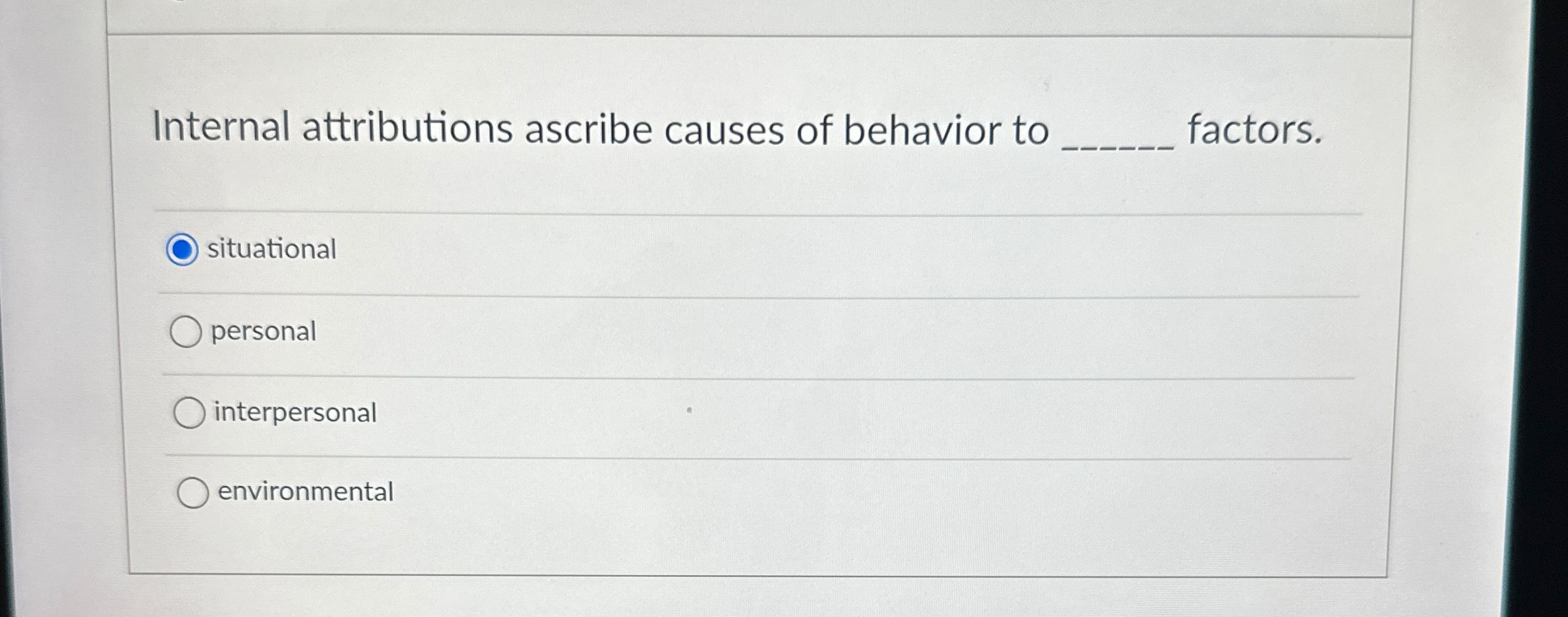 Solved Internal attributions ascribe causes of behavior to | Chegg.com