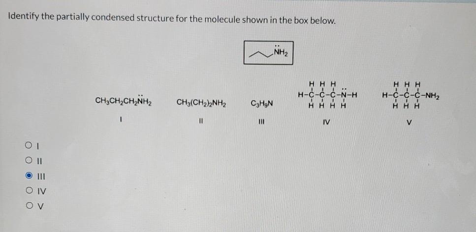 Solved Identify the partially condensed structure for the | Chegg.com