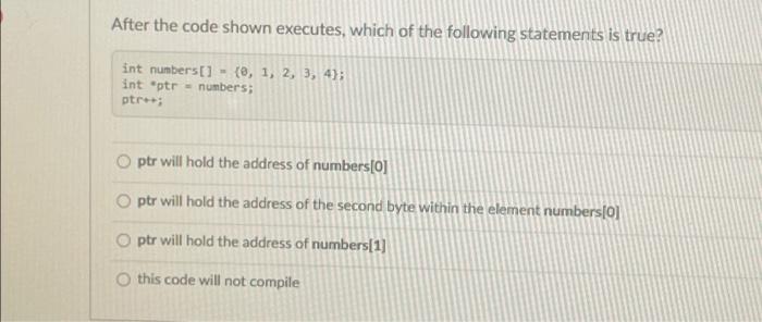 Solved After the code shown executes, which of the following | Chegg.com