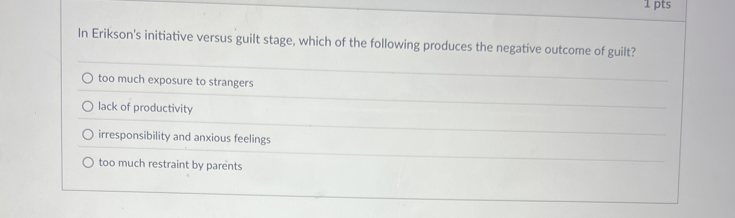 Solved In Erikson's initiative versus guilt stage, which of | Chegg.com