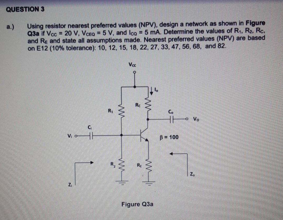Solved QUESTION 3 a.) Using resistor nearest preferred | Chegg.com