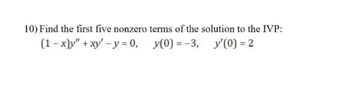 Solved Find the first five nonzero terms of the solution to | Chegg.com
