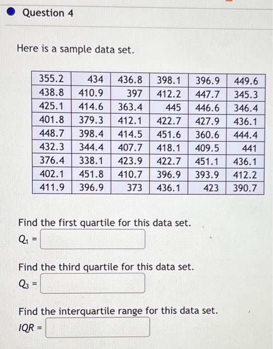 Solved Here is a sample data set. Find the first quartile | Chegg.com