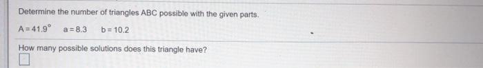 Solved Determine the number of triangles ABC possible with | Chegg.com