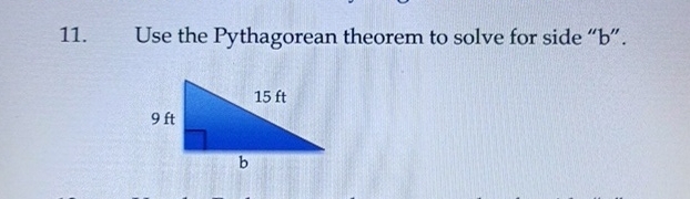 Solved Use the Pythagorean theorem to solve for side " b ". | Chegg.com