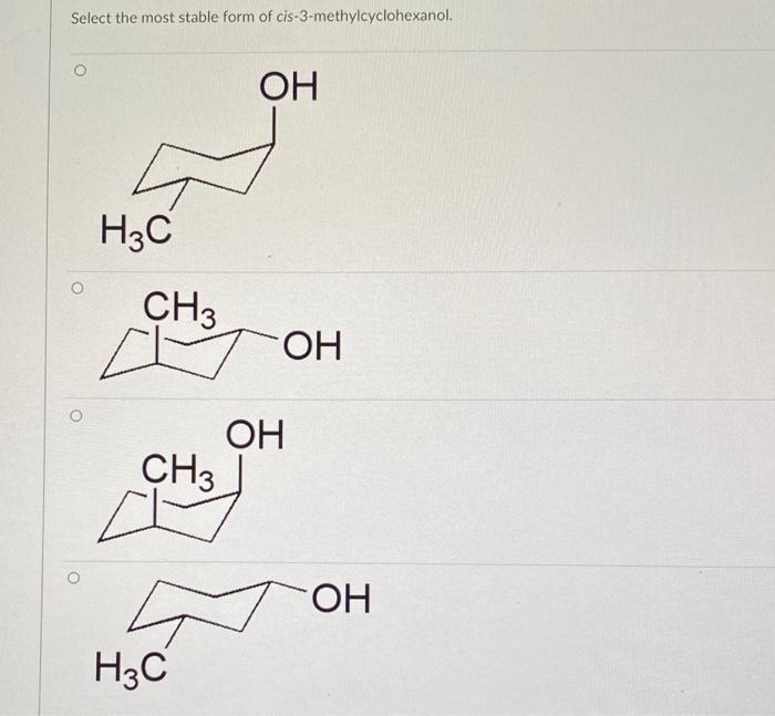 Solved Select the most stable form of | Chegg.com