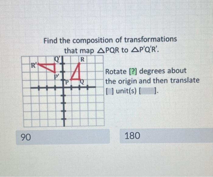 Solved Find the composition of transformations that map PQR | Chegg.com