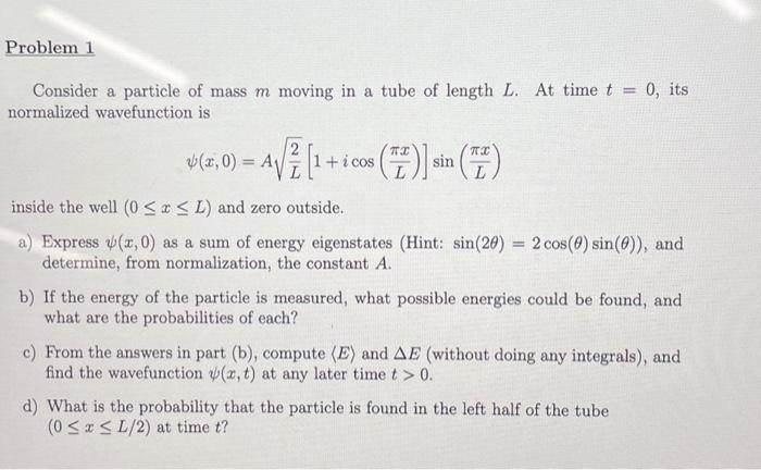 Solved Consider a particle of mass m moving in a tube of | Chegg.com
