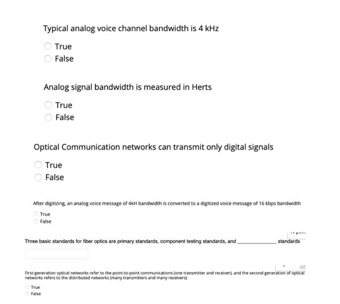 Solved Typical analog voice channel bandwidth is 4kHz True | Chegg.com
