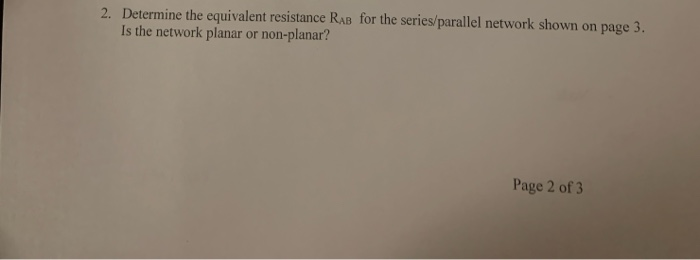 Solved Series/ Parallel Network for Part 2; Problem 2 3. | Chegg.com