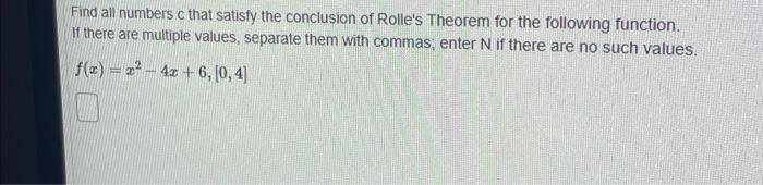 Solved Find all numbers c that satisfy the conclusion of | Chegg.com