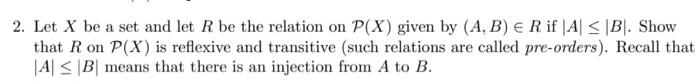 Solved 2 Let X Be A Set And Let R Be The Relation On P X