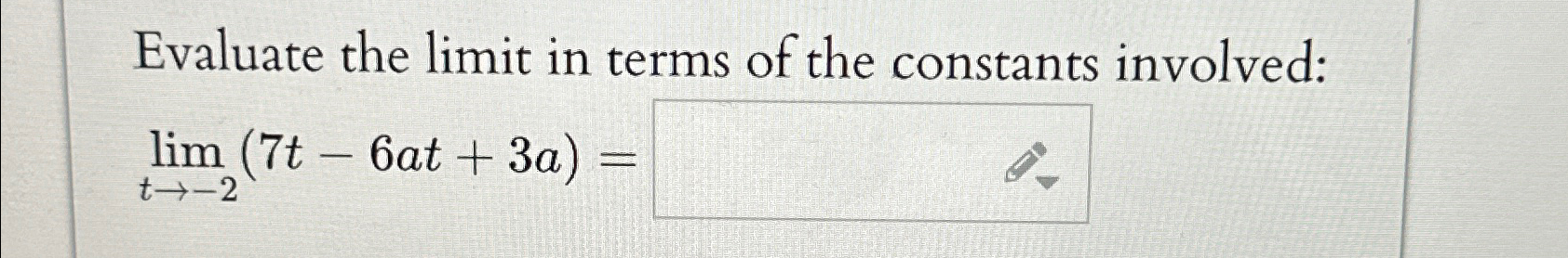 Solved Evaluate the limit in terms of the constants | Chegg.com