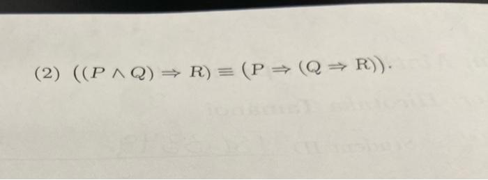 Solved Let P, Q,R,S be statements. Is the following | Chegg.com