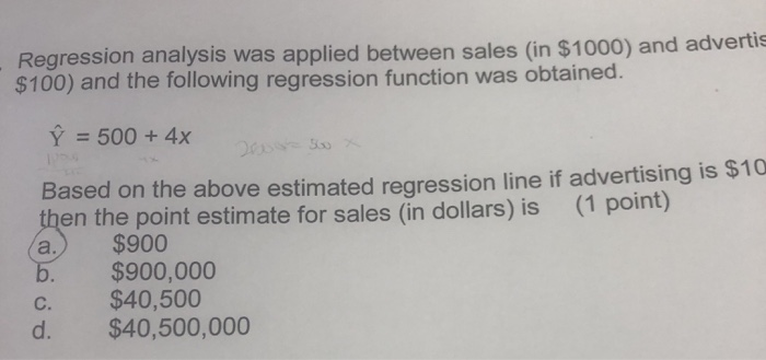 Solved Regression analysis was applied between sales in | Chegg.com