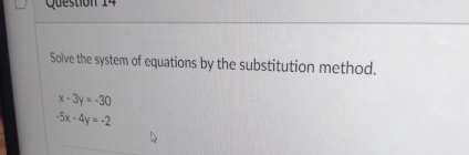 Solved Solve the system of equations by the substitution | Chegg.com