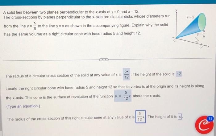 A solid lies between two planes perpendicular to the | Chegg.com