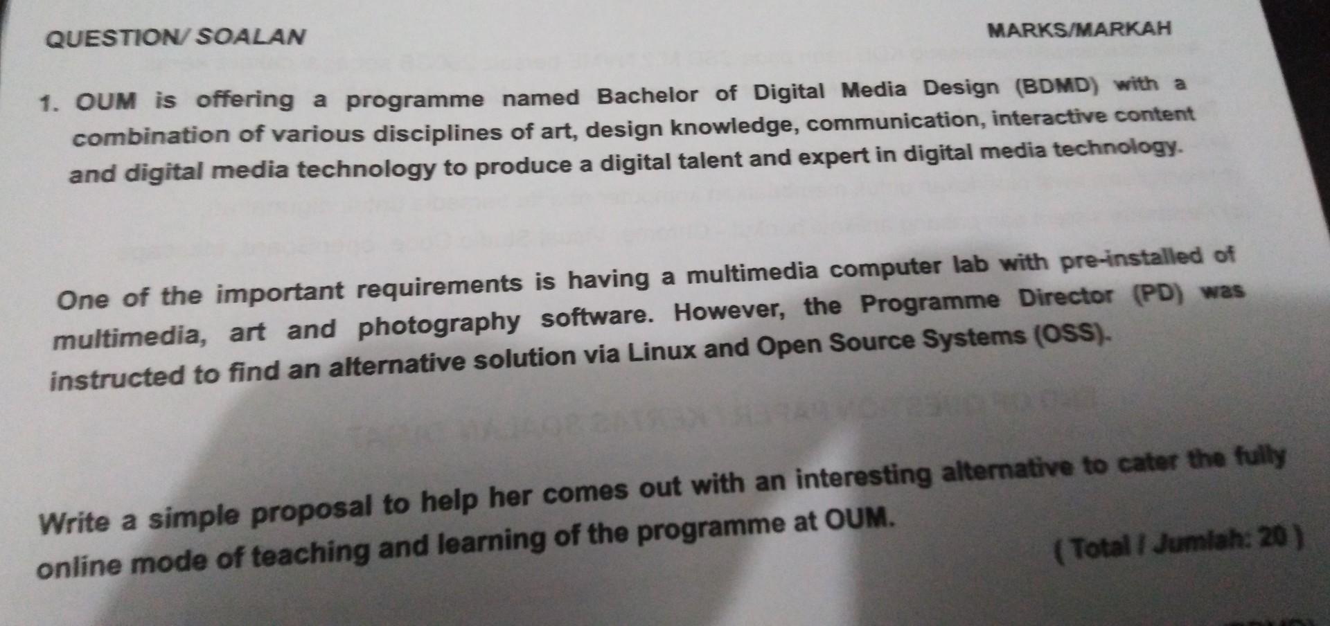 Solved 1. OUM is offering a programme named Bachelor of | Chegg.com