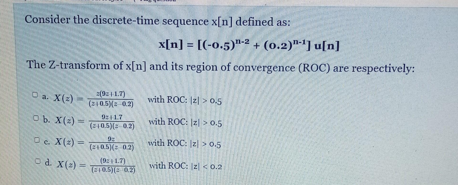 Solved Consider the discrete-time sequence x[n] defined as: | Chegg.com